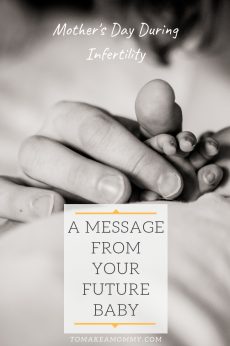 A Mother's Day Message for Women Trying to Conceive - To Make a Mommy